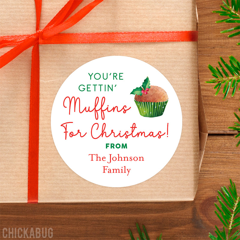 Personalized "You're Gettin' Muffins For Christmas" Gift Labels – Chickabug