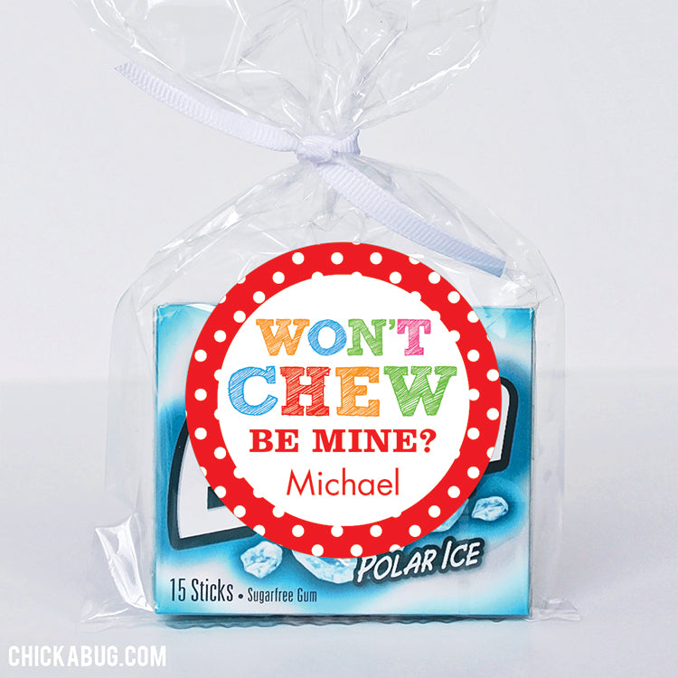 Personalized "Won't Chew Be Mine" Valentine's Day Stickers – Chickabug